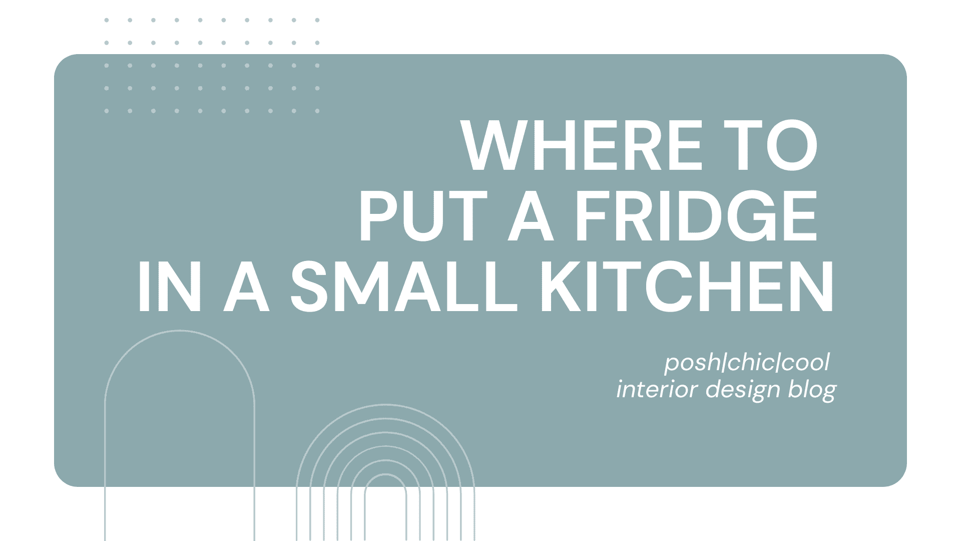 Where to place the fridge in a small kitchen - A helpful guide