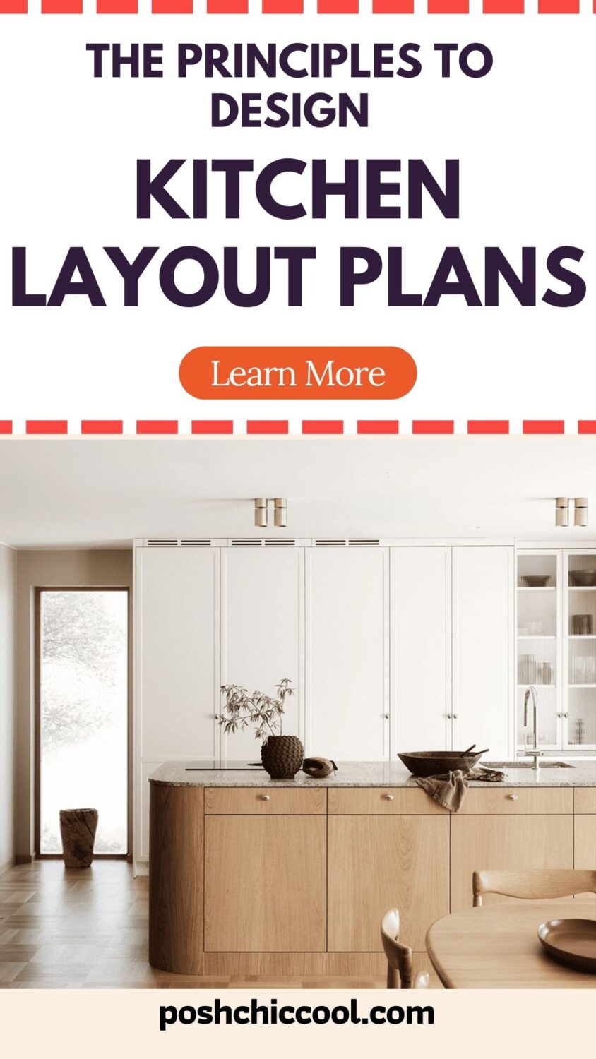How To Plan The Best Kitchen Layout - Posh|Chic|Cool