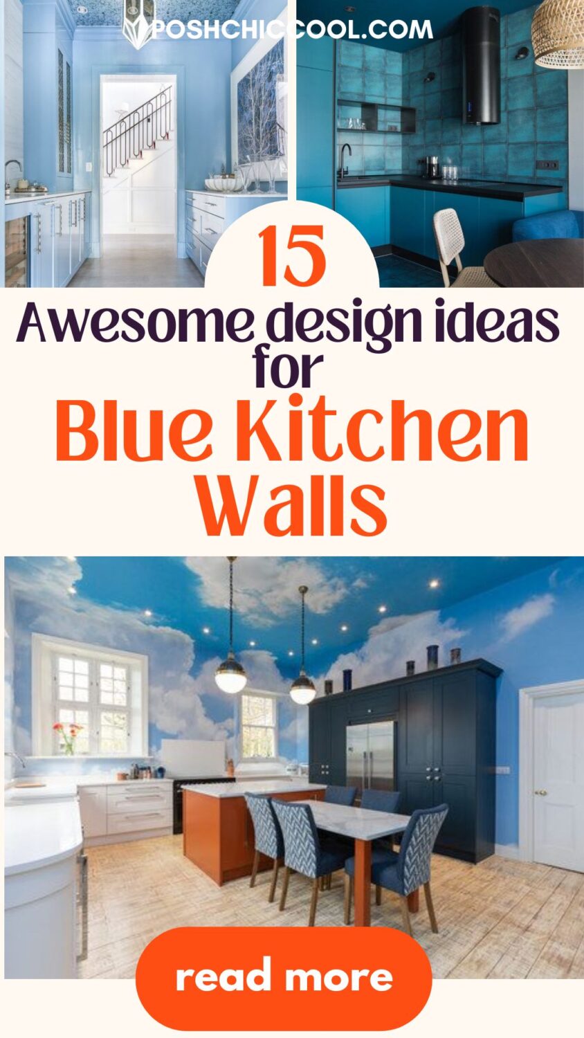 15 Awesome Design Ideas For Blue Kitchen Walls - Posh|Chic|Cool
